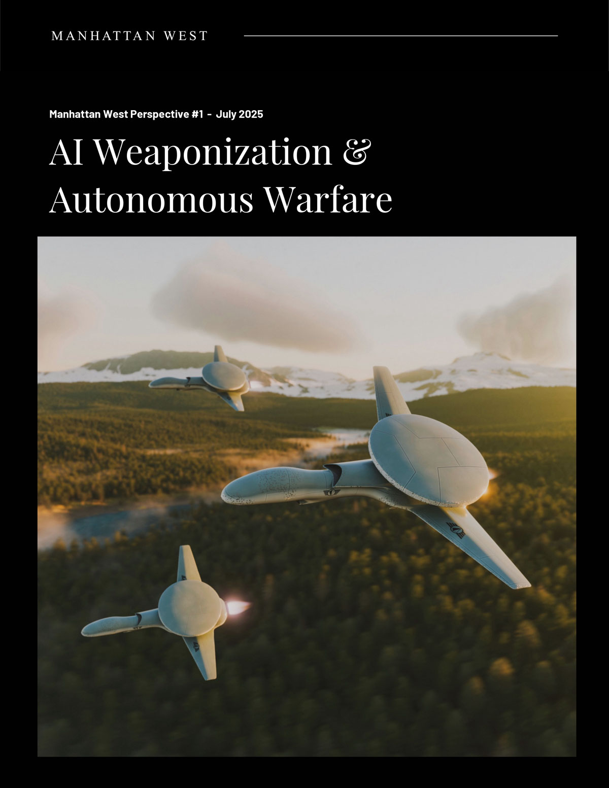AI Weaponization & Autonomous Warfare - Manhattan West
